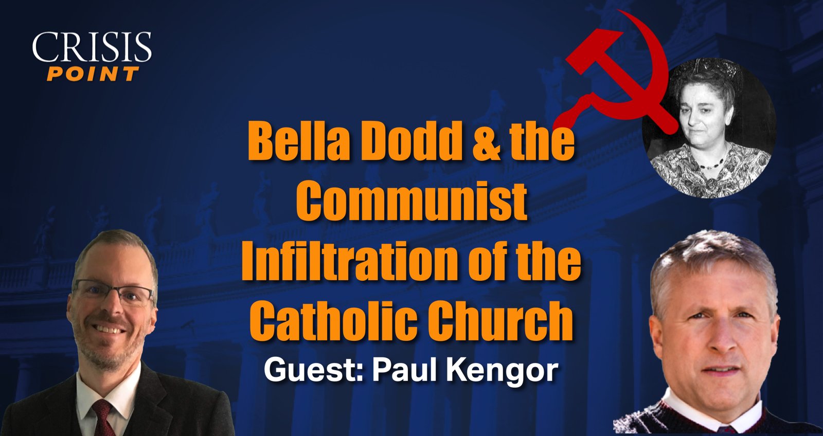 Bella Dodd & the Communist Infiltration of the Catholic Church (Guest ...