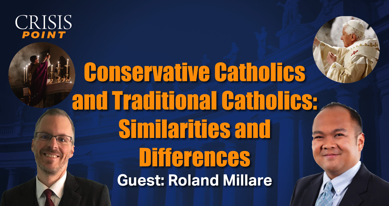 Conservative Catholics and Traditional Catholics: Similarities and ...