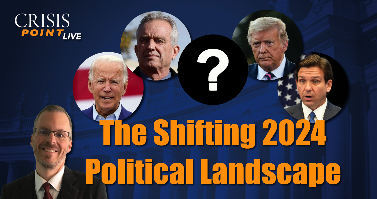 The Shifting 2024 Political Landscape - Crisis Magazine