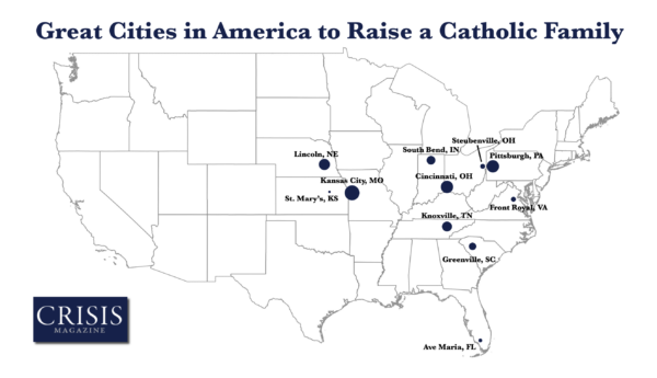 10 of the Best Cities in America to Raise a Catholic Family - Crisis ...